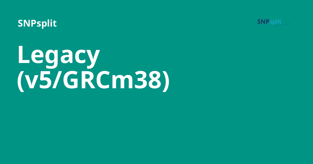 Legacy (v5/GRCm38) - SNPsplit